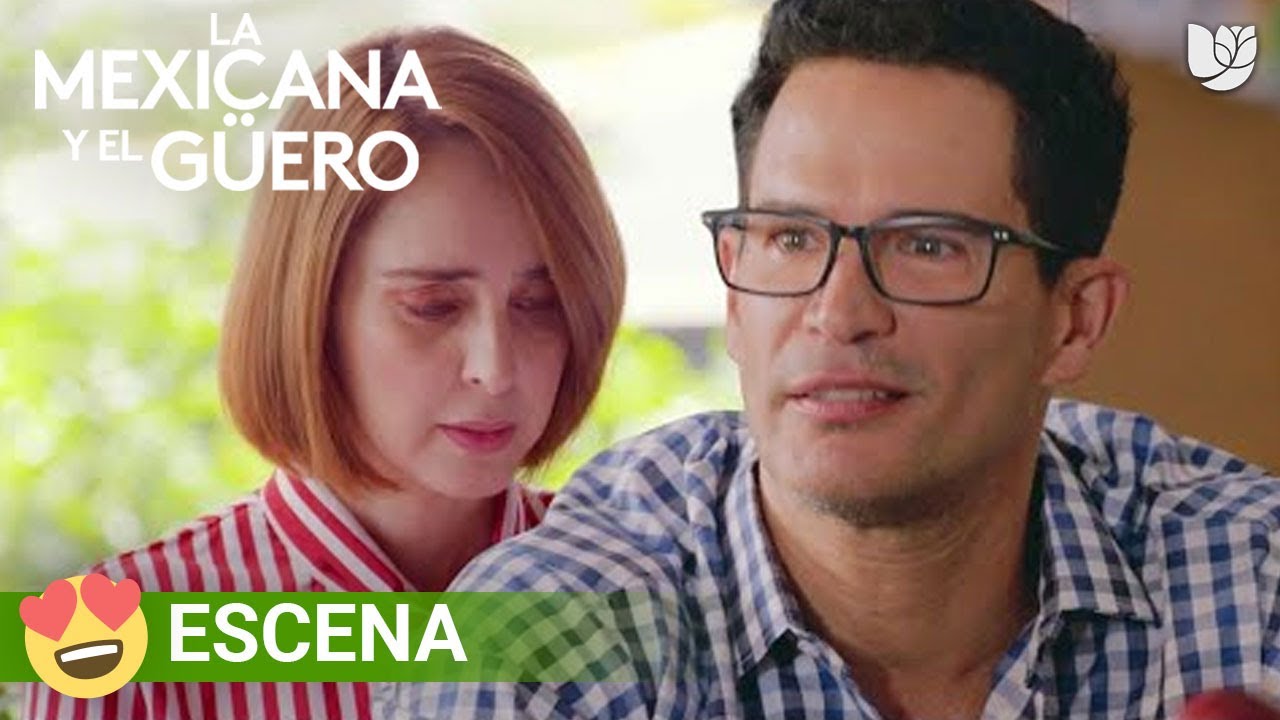 La Mexicana y El Güero | Mario admite que se comenzó a enamorar de ...