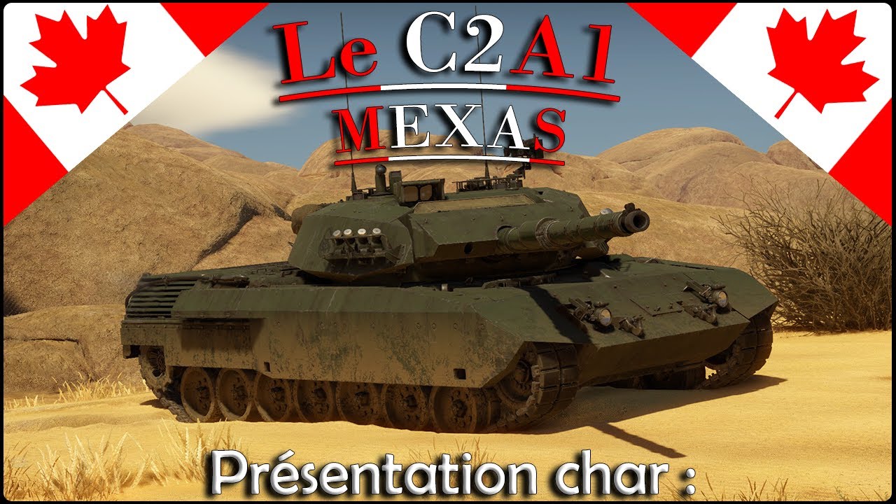 Présentation Char : Le C2A1 MEXAS ! L' Allemand Canadien ! WarThunder ...