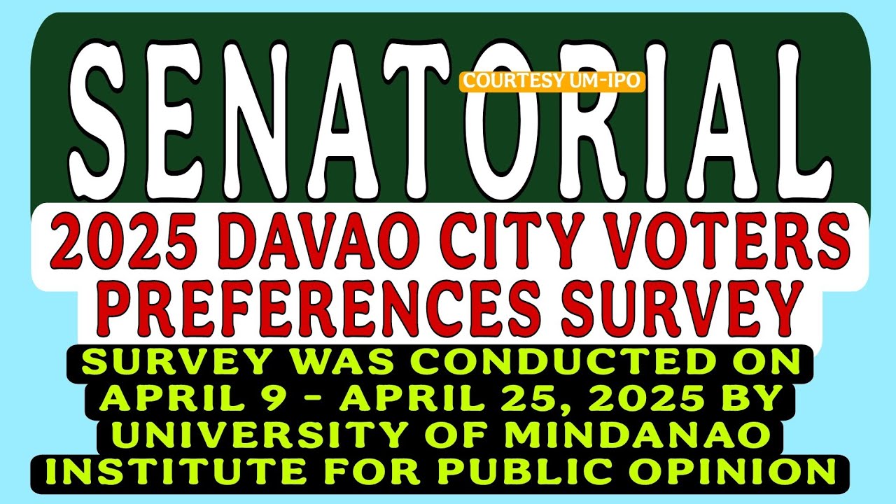 SENATORIAL 2025 DAVAO CITY VOTERS PREFERENCE SURVEY #dds #duterte #news ...