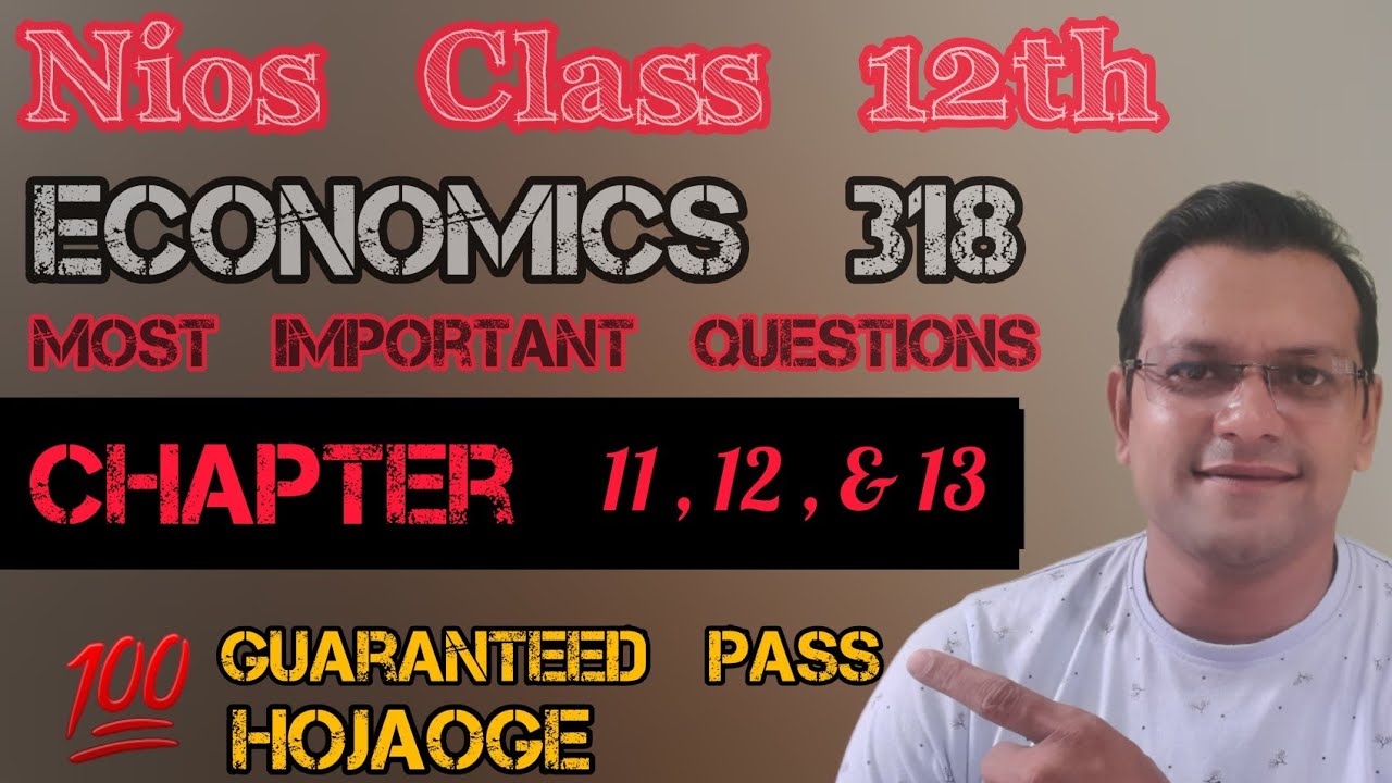 Nios Class 12th Economic 318 Important Questions With Solved Answers |Economics Chapter - 11-13 ...