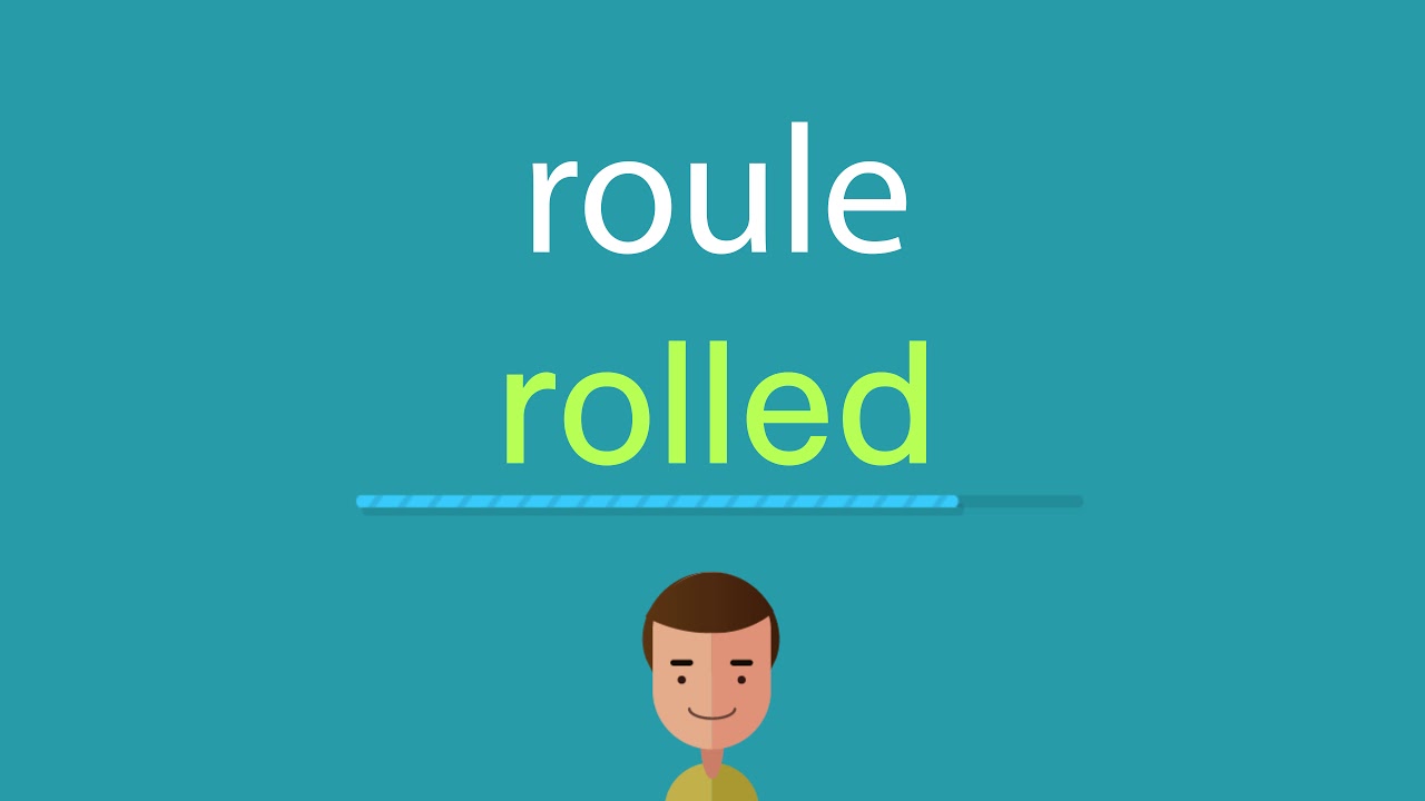 Comment dire roule en anglais - YouTube