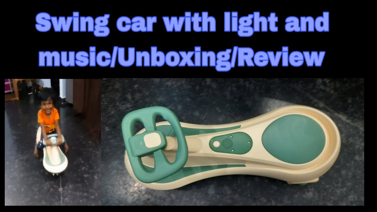 Arav swing car/Swing car with light and music/Unboxing/Review/New car ...