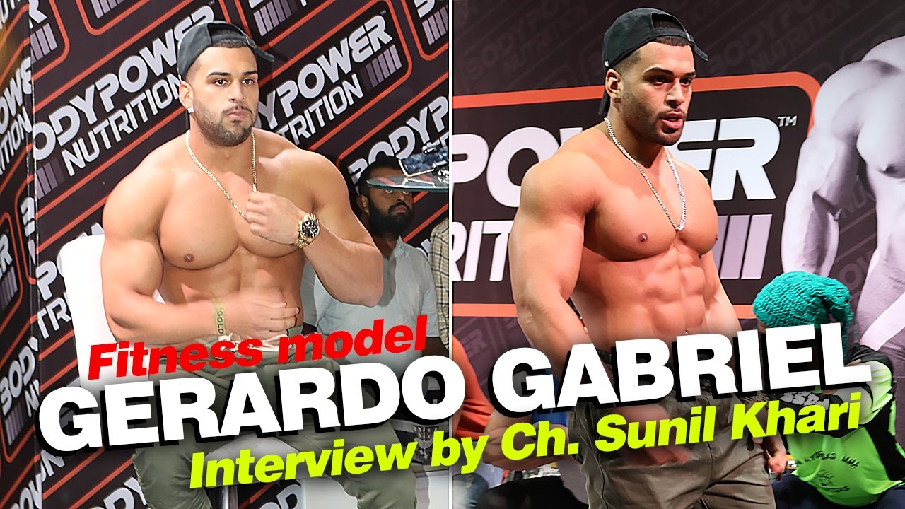 Gerardo Gabriel Exclusive Interview By Ch. Sunil Khari | Fitnessguru ...