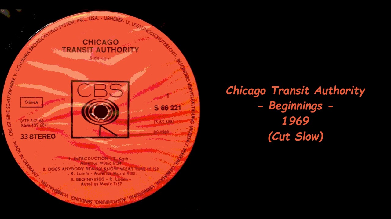 Chicago Transit Authority - Beginnings - 1969 (Cut Slow) - YouTube