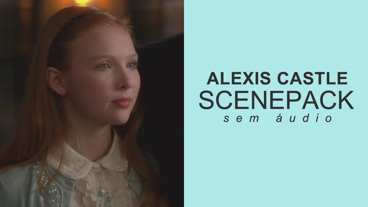 Alexis Castle | Castle, 1x07 — SCENEPACK - YouTube