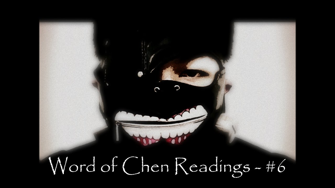 Word of Chen Readings - #6 - YouTube
