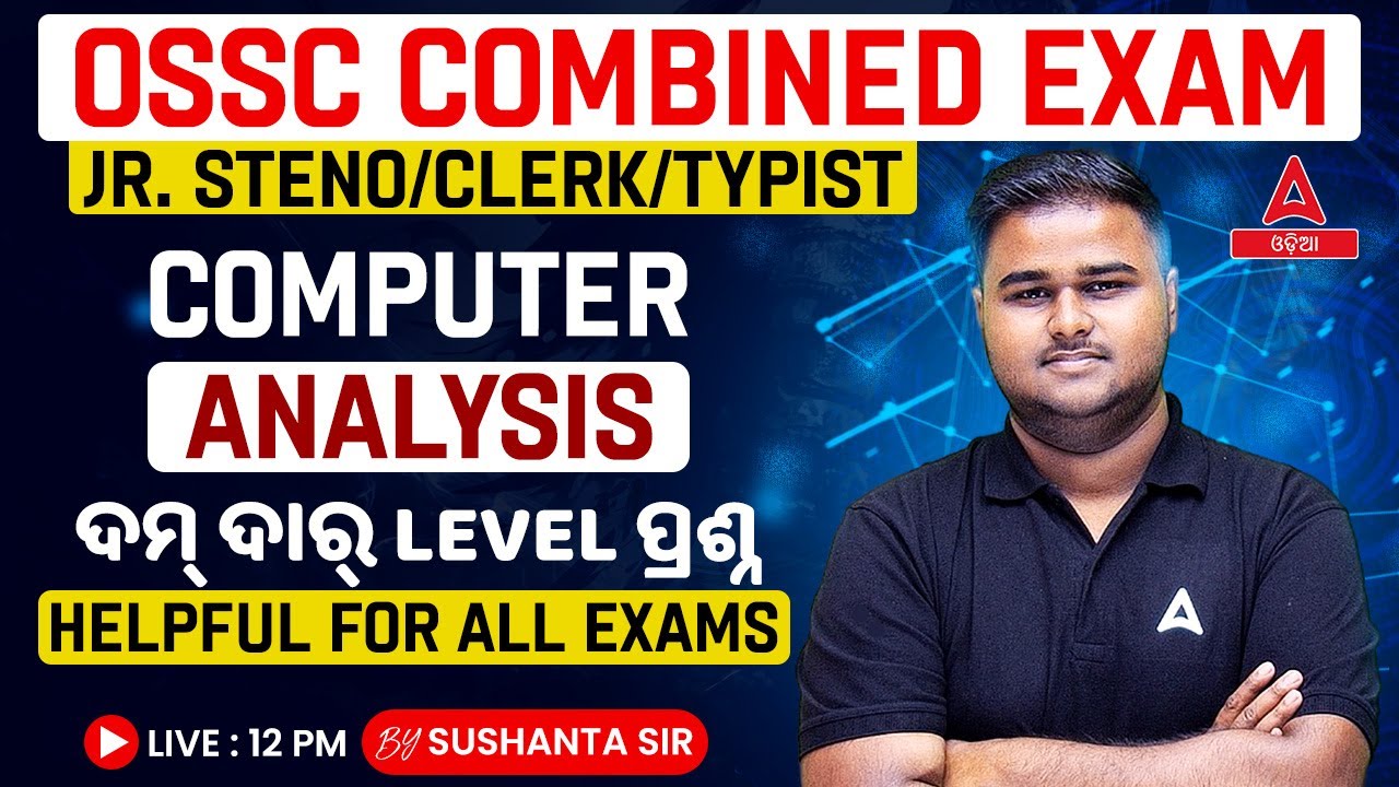 OSSC Jr Steno Clerk, Typist 2024 | Computer Analysis By Sushanta Sir - YouTube