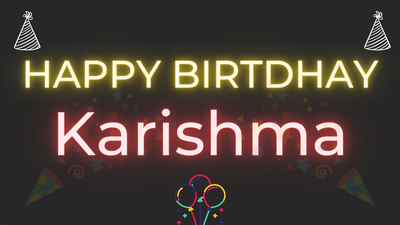 Happy Birthday to Karishma - Birthday Wish From Birthday Bash - YouTube