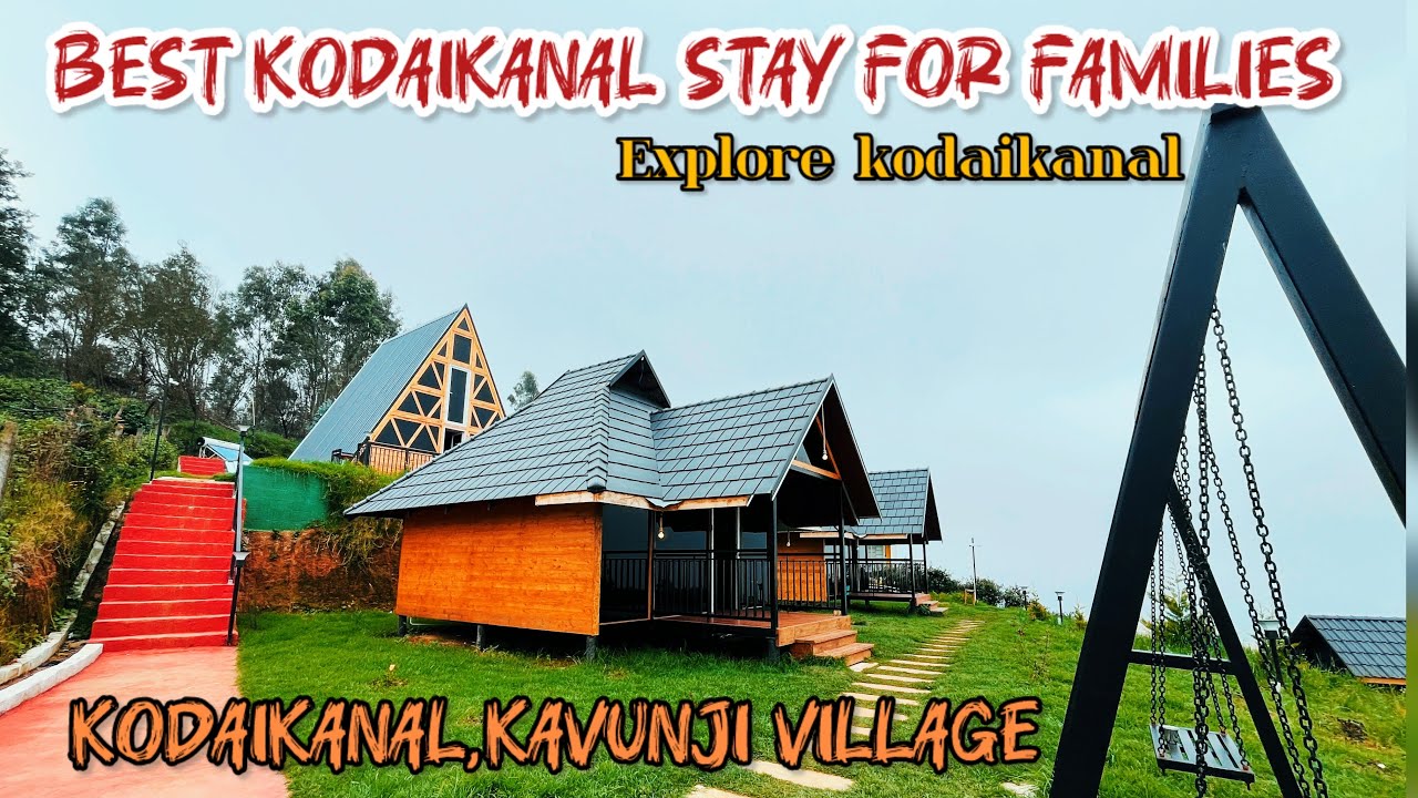 Most Beautiful Resort in poondi village Kodaikanal |Best for Families ...