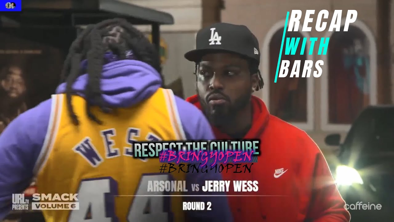 ARSONAL DA REBEL VS JERRY WESS RECAP W/ BARS | 1 OF 3 30s THAT GREAT ...