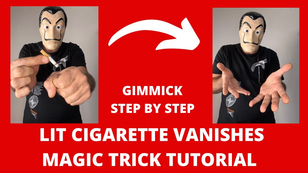 TUTORIAL LIT CIGARETTE VANISHES IN AN INSTANT | MAGIC TRICK - YouTube
