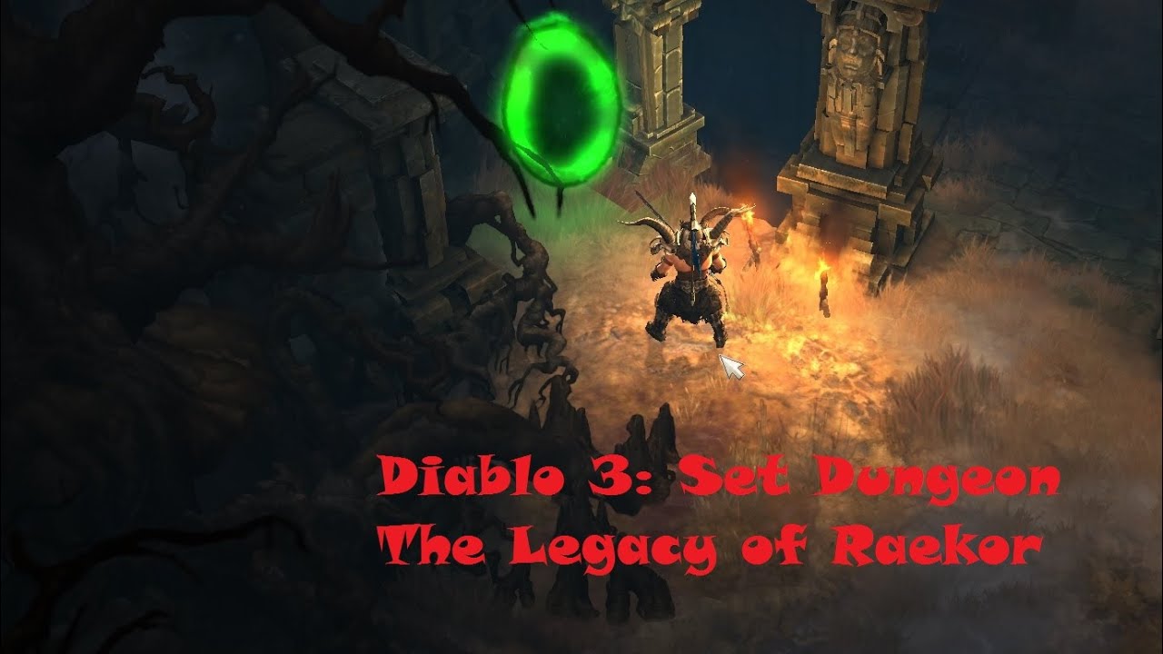 Diablo 3: Set Dungeon - The Legacy of Raekor - YouTube
