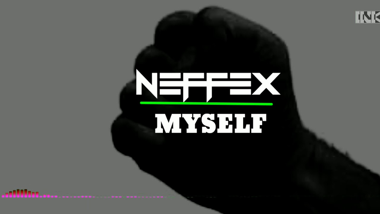 Copyright Free : Neffex - Myself - YouTube