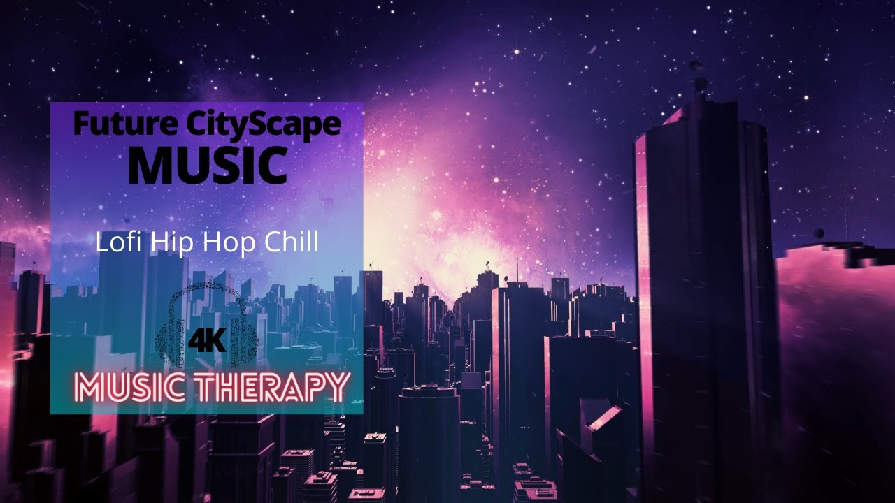 Future City - Chill Music To Keep Your Mind Fresh [Study - Work - Chill ...