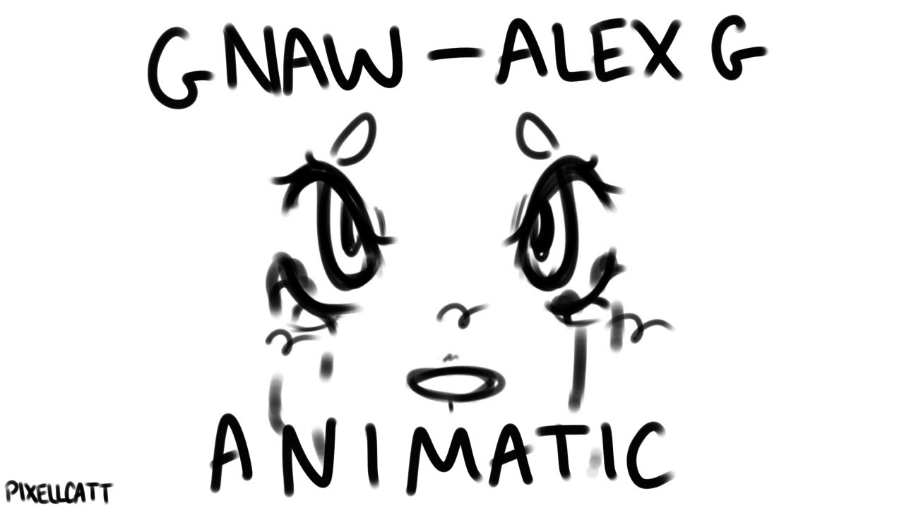 Gnaw - Alex G || Short animatic - YouTube