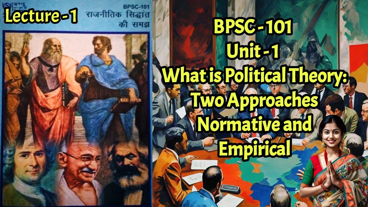 IGNOU | BPSC - 101 | Unit - 1 | Introduction Of Political Theory ...