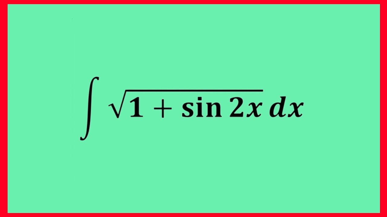 Integration of root 1+Sin2x | root 1+sin2x का समाकलन ज्ञात करें ...