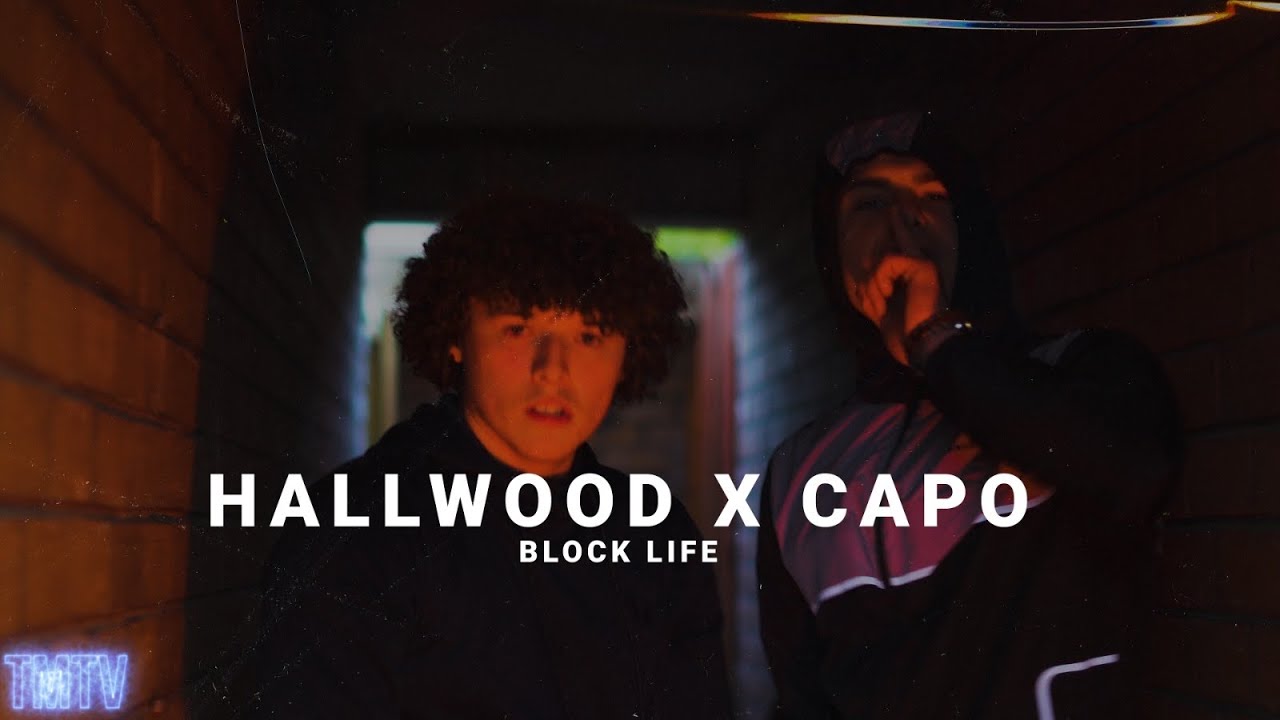 Hallwood X Capo | Block Life [@TMTVPR] (4K) - YouTube