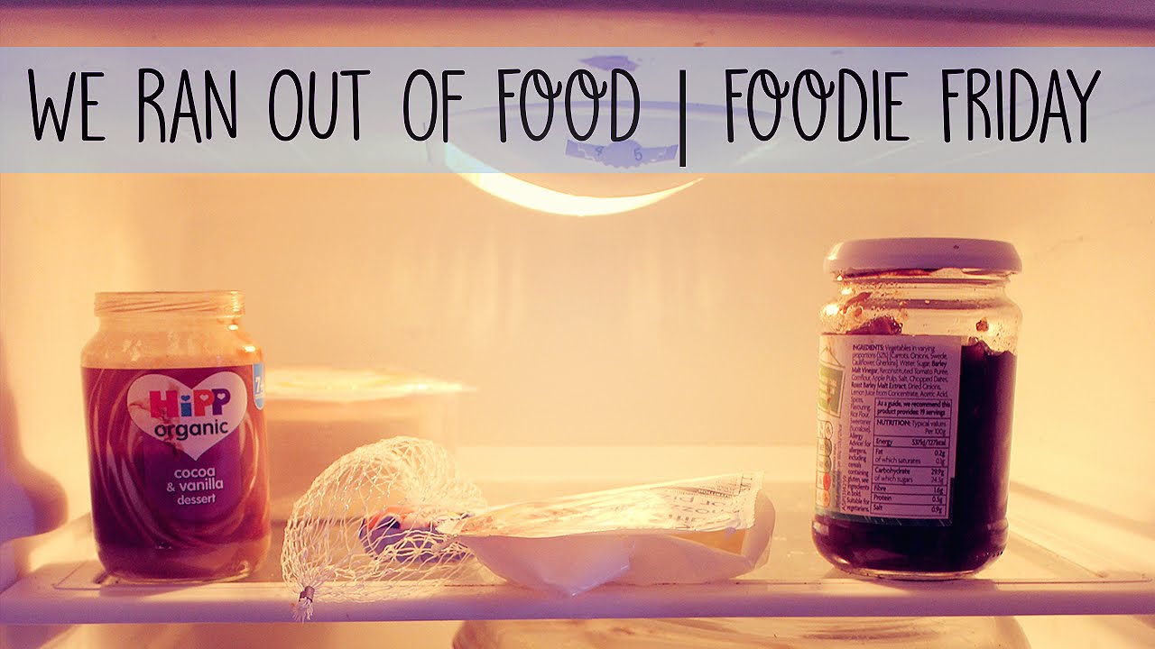We ran out of food! | Foodie Friday - YouTube