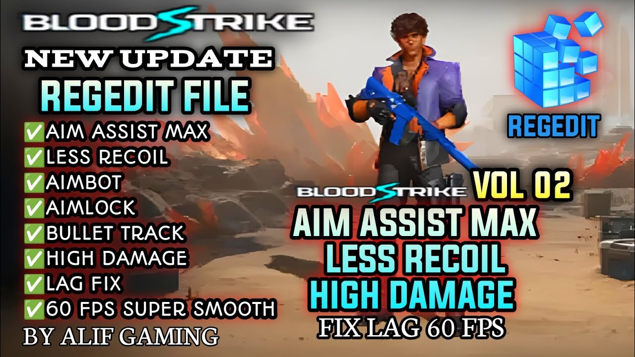 Blood Strike Regedit File Aimbot Aimlock Aim Assist Less Recoil‼️Blood Strike Fix Lag 60 Fps ...