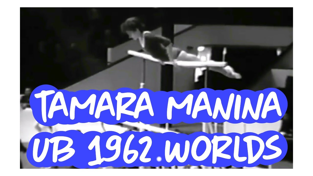 Tamara Manina - Uneven Bars - 1962 World Gymnastics Championships - YouTube
