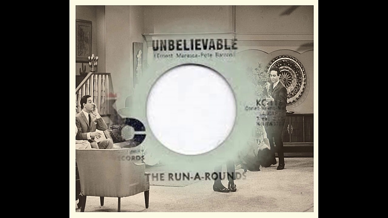 Unbelievable by The Run A Rounds (1963) - YouTube