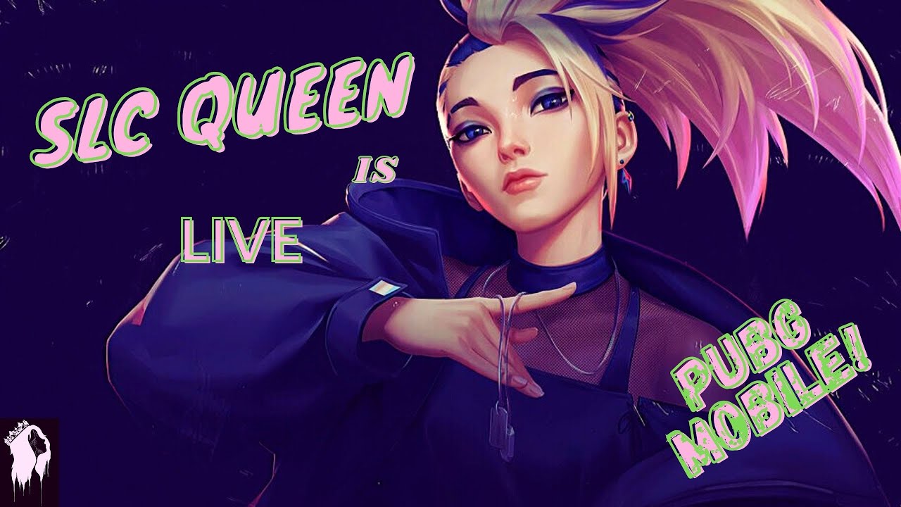 Enjoy Your Own Company - PUBG MOBILE LIVE - GIRL GAMER - SLC QUEEN # ...