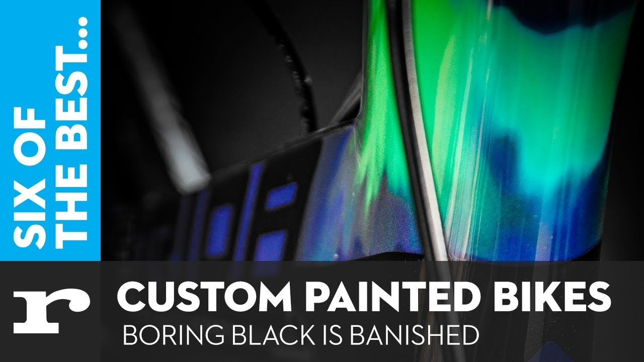 Six of the best custom painted bikes - Boring black is banished - YouTube