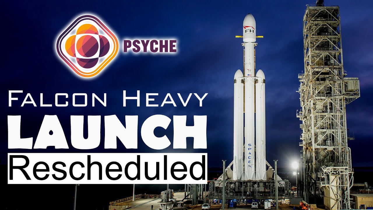 Nasa Psyche Mission launch aboard Falcon Heavy delayed | Ultra Hd Video ...