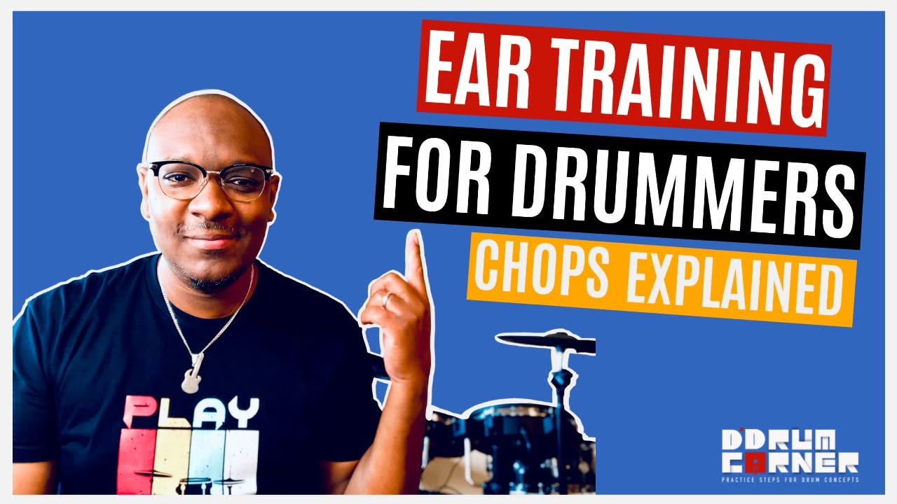 Ear Training for Drummers-A Step By Step Guide to Drum Chops - YouTube