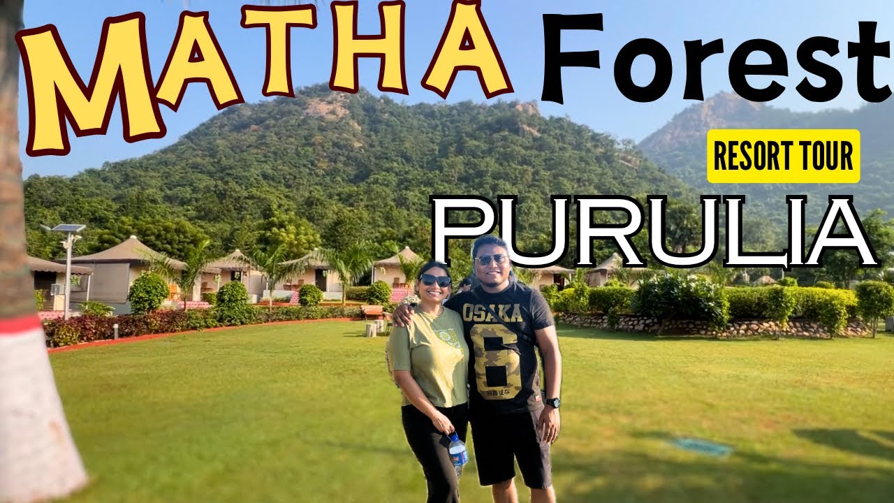 Matha Forest Resort Tour | Purulia - YouTube