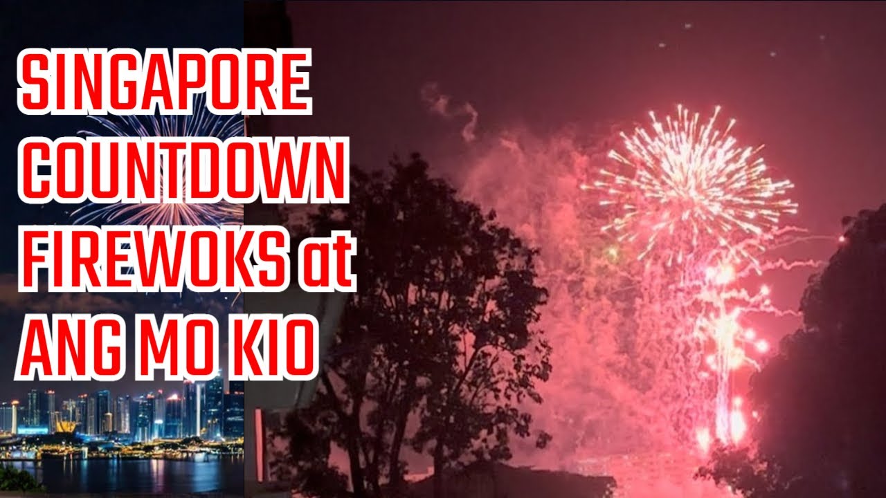 I Spent New Year's Eve in Ang Mo Kio and Witnessed EPIC Fireworks - YouTube