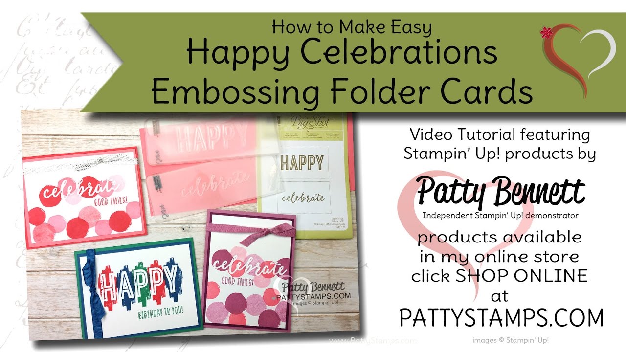 Happy Celebrations Embossing Folder Cards - Stampin' Up! Occasions ...