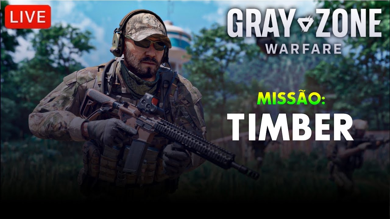 GRAY ZONE WARFARE - MISSÃO - TIMBER / MADEIRA - MITHRAS - YouTube