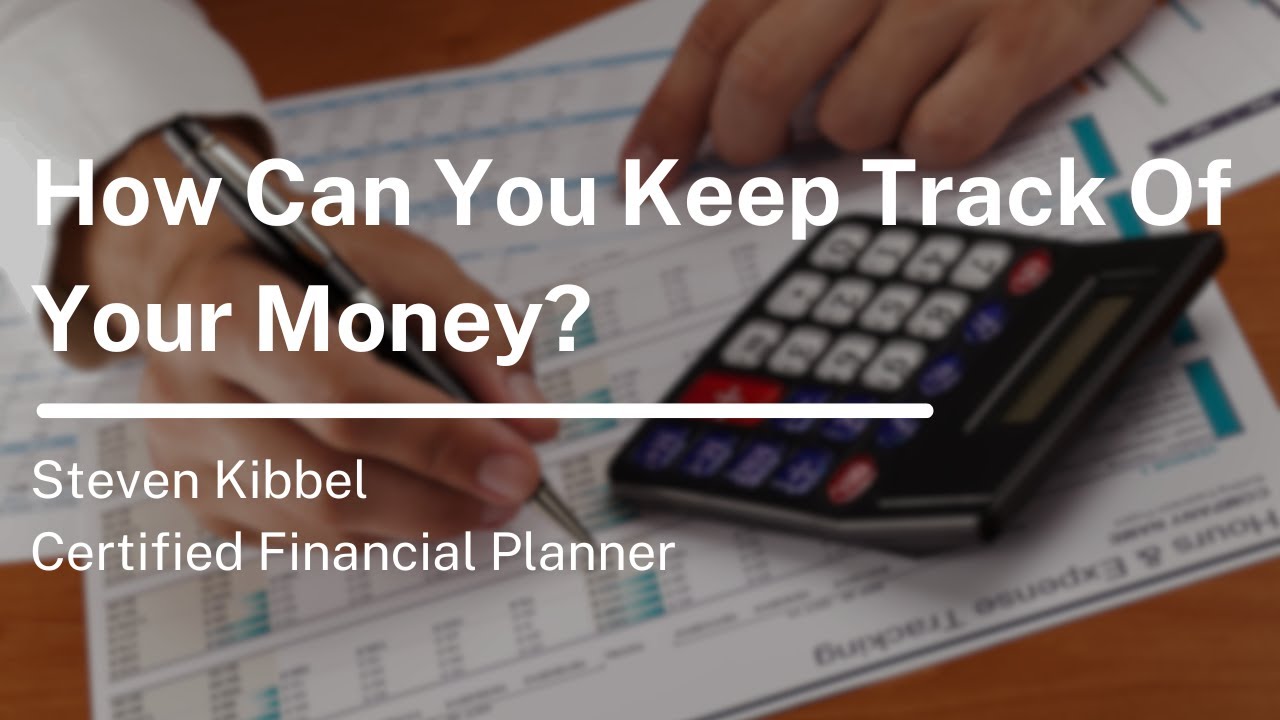 How Can You Keep Track Of Your Money? - YouTube