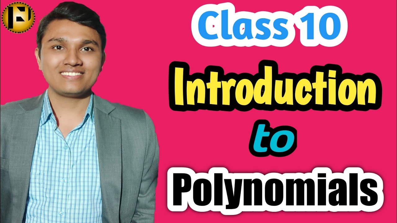 Polynomials | Polynomial Class 10 introduction | player of numbers ...
