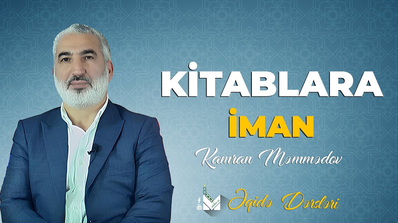 Kitablara iman | Kamran Məmmədov - YouTube