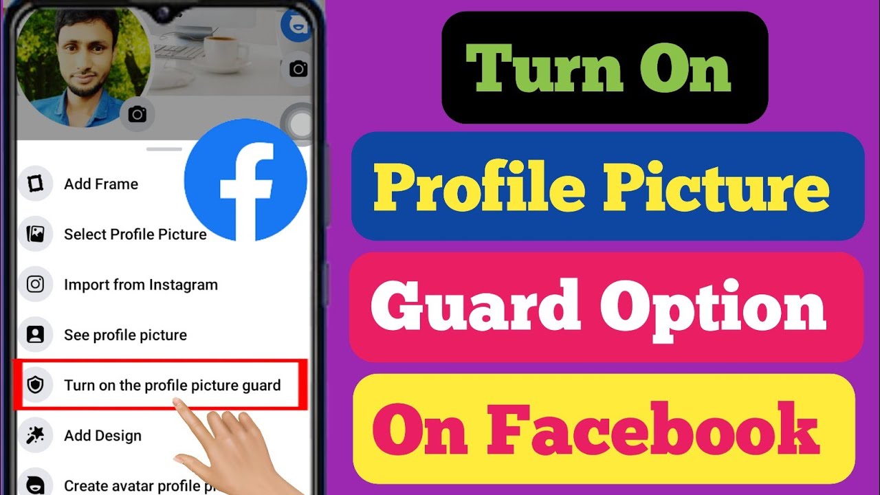 How To Turn On Profile Picture Guard On Facebook (2023) | Enable ...