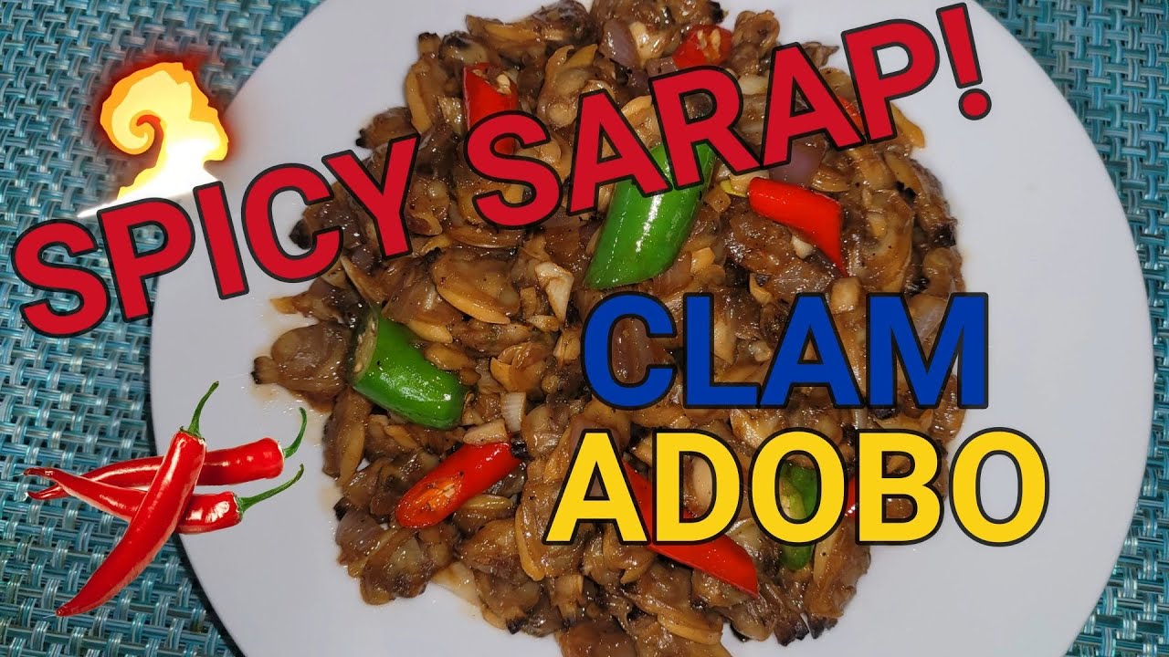 Spicy Halaan Adobo | Spicy Clam Adobo - YouTube