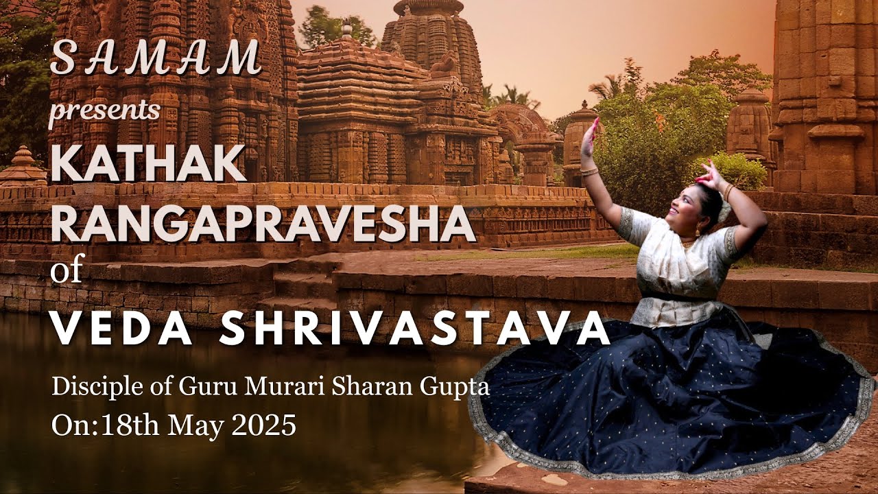 Kathak Rangapravesha of Veda Shrivastava| Dpl of Guru Murari Sharan ...
