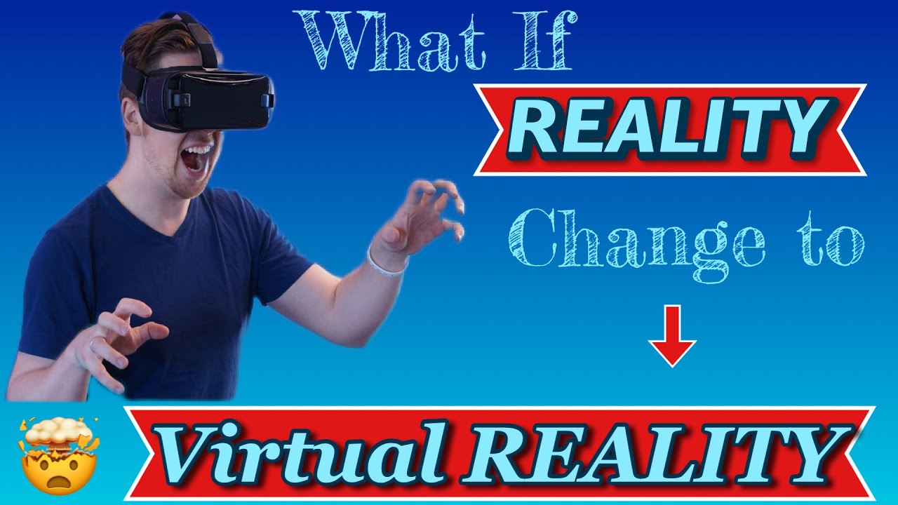 What if Virtual REALITY becomes Our REALITY🤯🤯👀 - YouTube