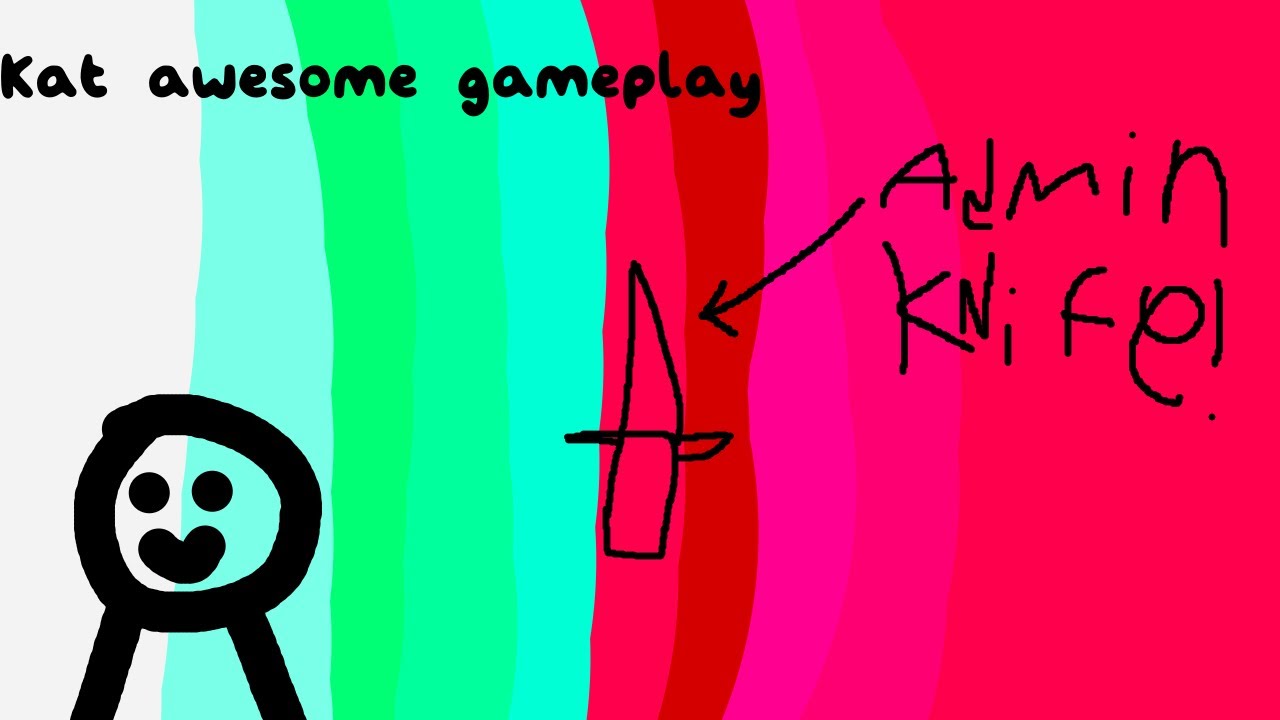 Kat Gameplay | Admin Knife Included! - YouTube