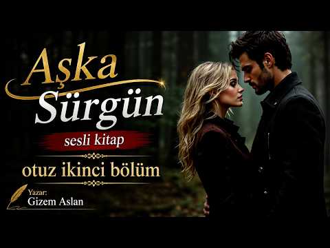 Aşka Sürgün 32. Bölüm  / Final / Tüm Acılar Bitti, Aşk Kazandı