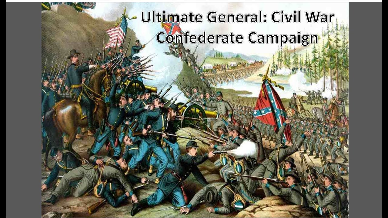 Ultimate General: Civil War (Confederacy) - The Last Stand of the Union ...