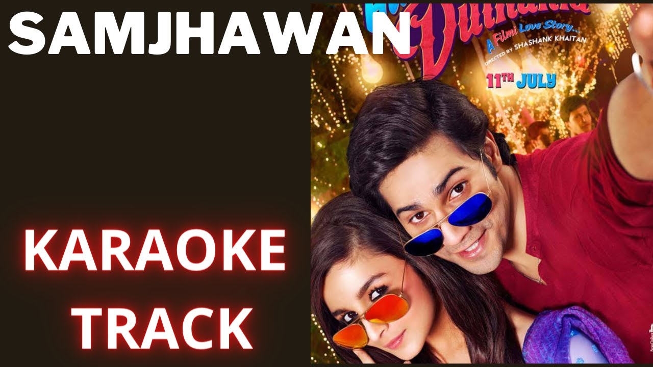 Samjhawan Karaoke With Lyrics - YouTube