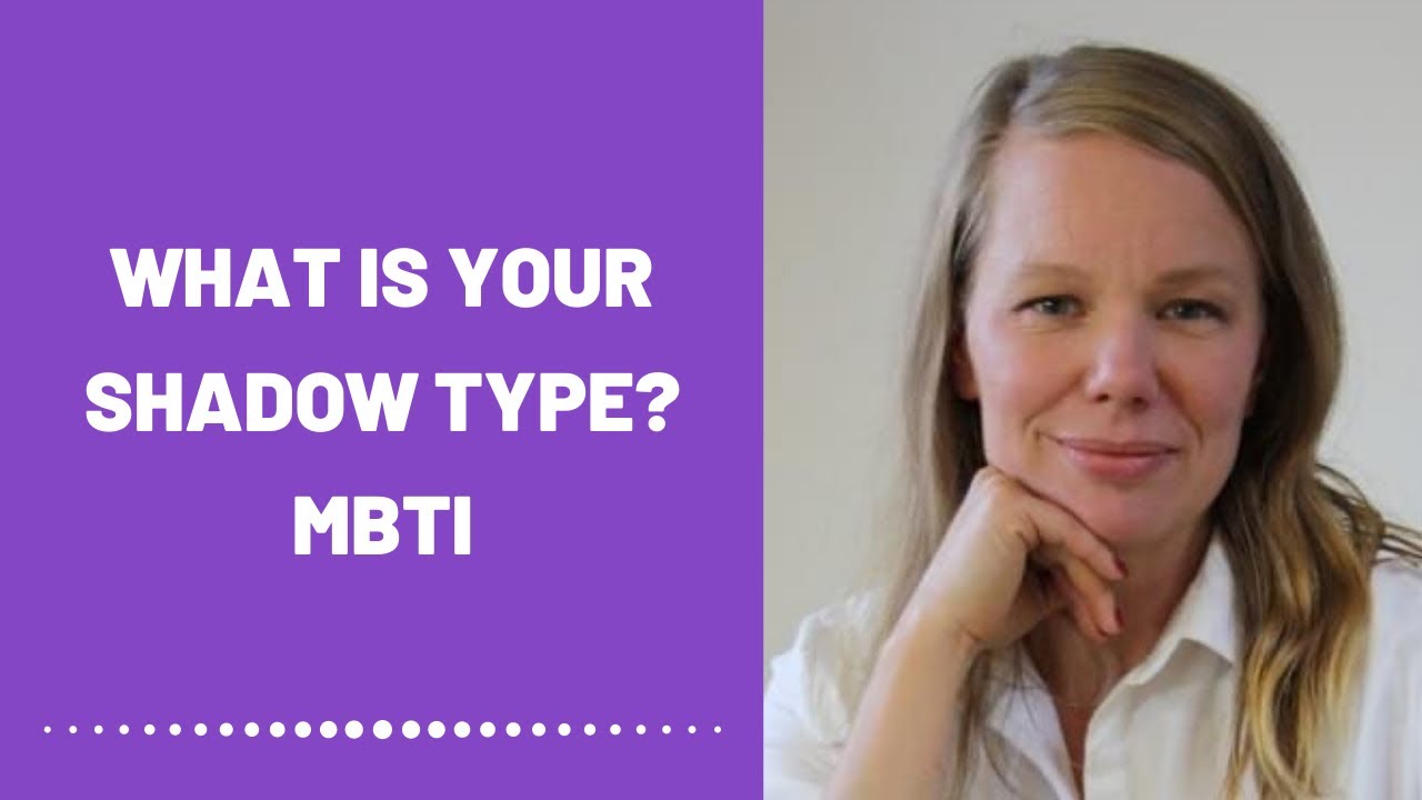 What is your SHADOW type? - MBTI - Myers-Briggs - YouTube