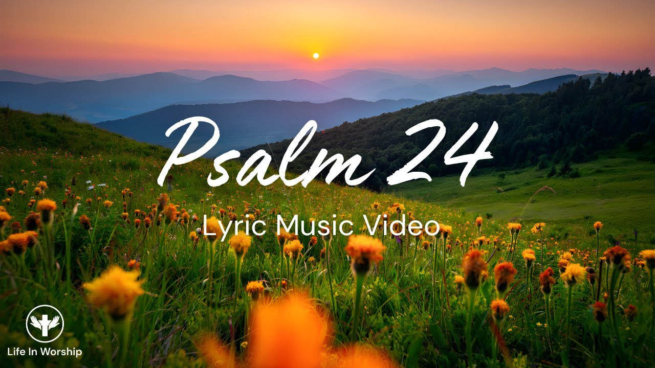 Psalm 24 'God over all Creation' Lyric Music Video - YouTube