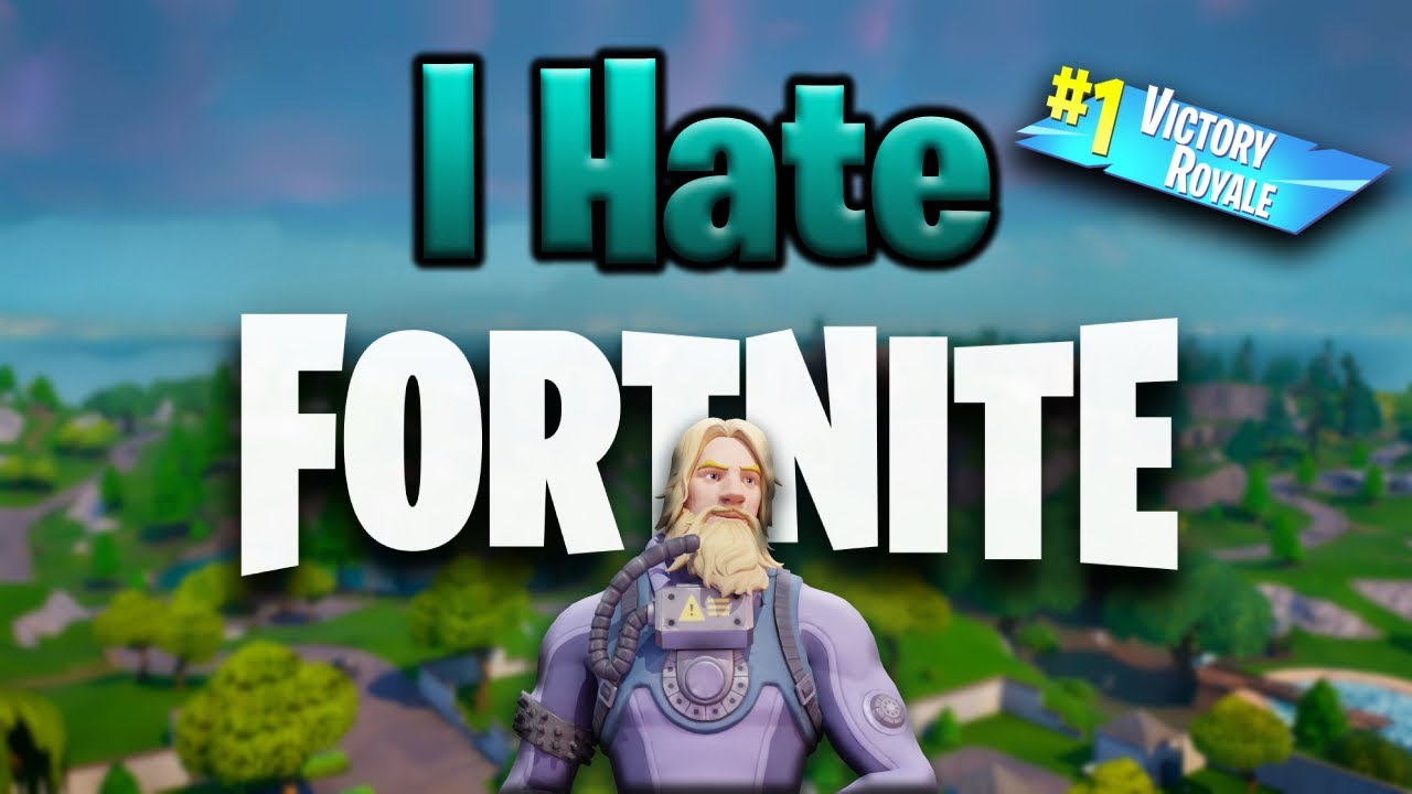 I Hate Fortnite... Here's Why! - YouTube