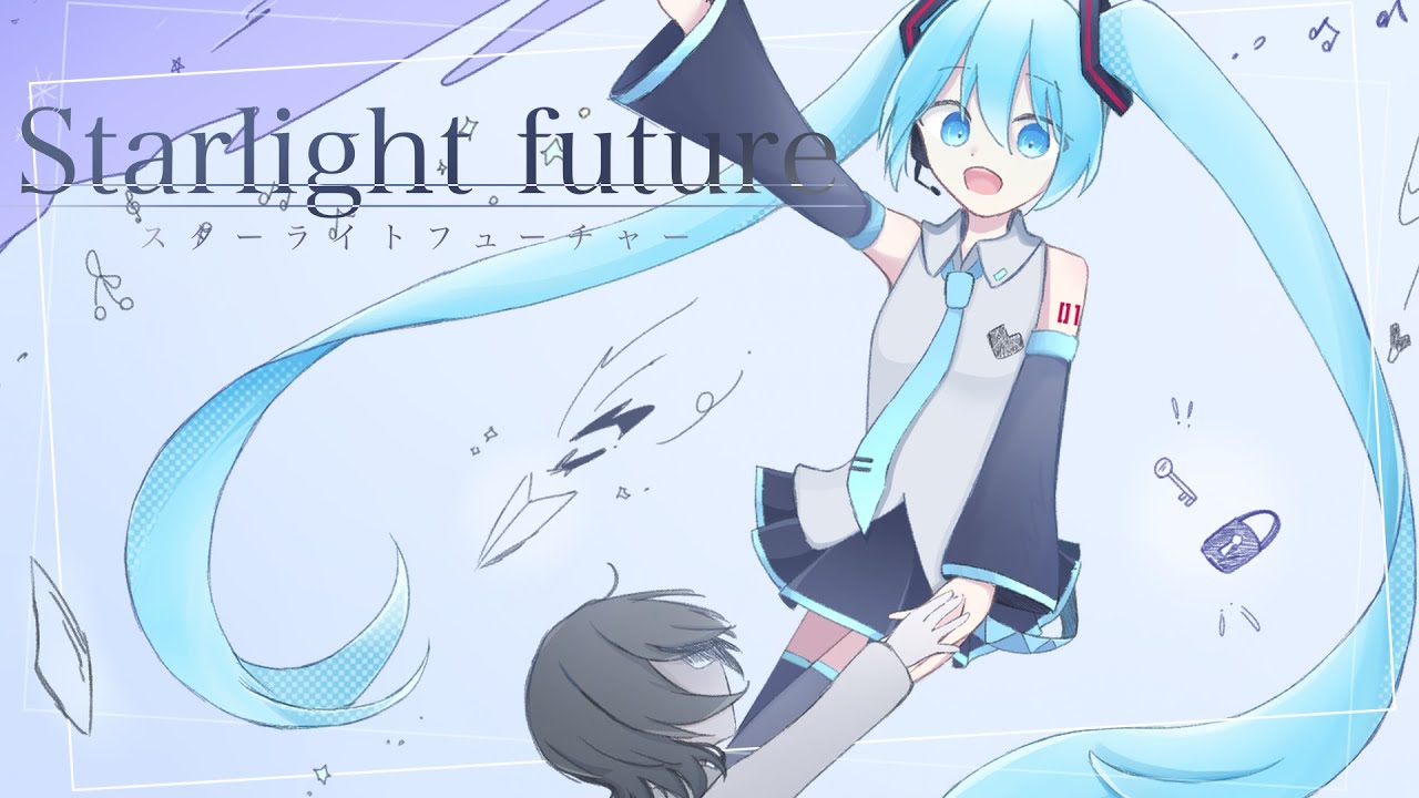 Starlight future/初音ミク - YouTube