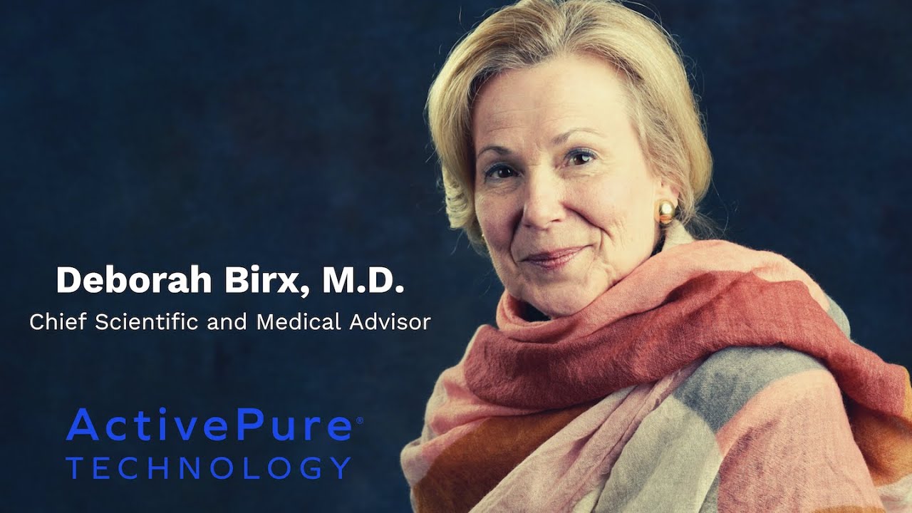 Dr. Deborah Birx Discusses Her New Role at ActivePure Technology - YouTube